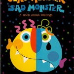 Glad Monster Sad Monster